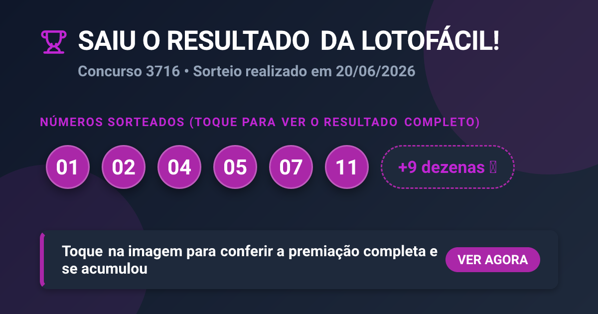 Lotofácil Concurso 3716 — Resultado de 20 de junho de 2026 ...