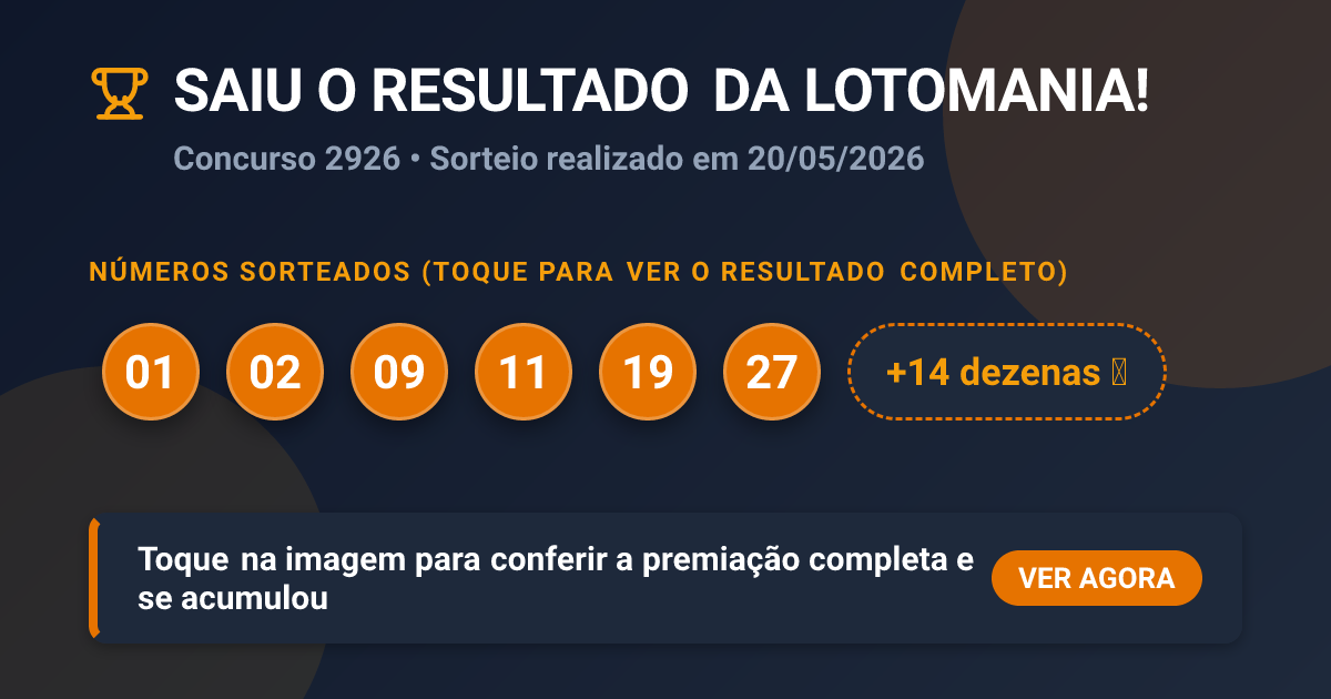 Lotomania Concurso 2926 — Resultado de 20 de maio de 2026 ...